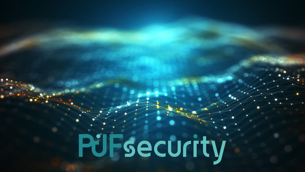 PUFsecurity | PUF-based Security IP Solutions | Secure the Connected World